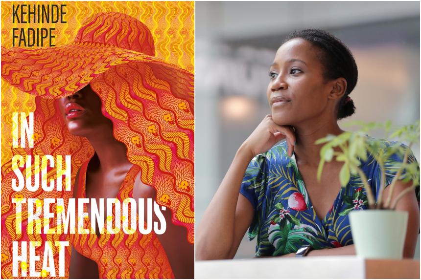 Author Kehinde Fadipe sets debut novel In Such Tremendous Heat in ...
