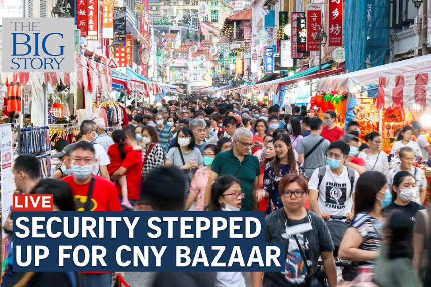 The Big Story: Enhanced security measures rolled out at CNY bazaar in Chinatown | The Straits Times
